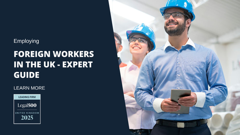 Employing Foreign Workers in The UK – Expert Guide for 2026