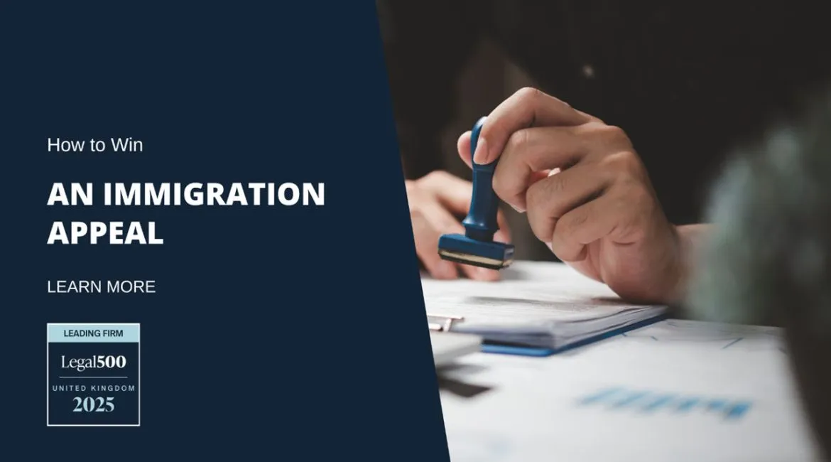 How to Win an Immigration Appeal in 2026