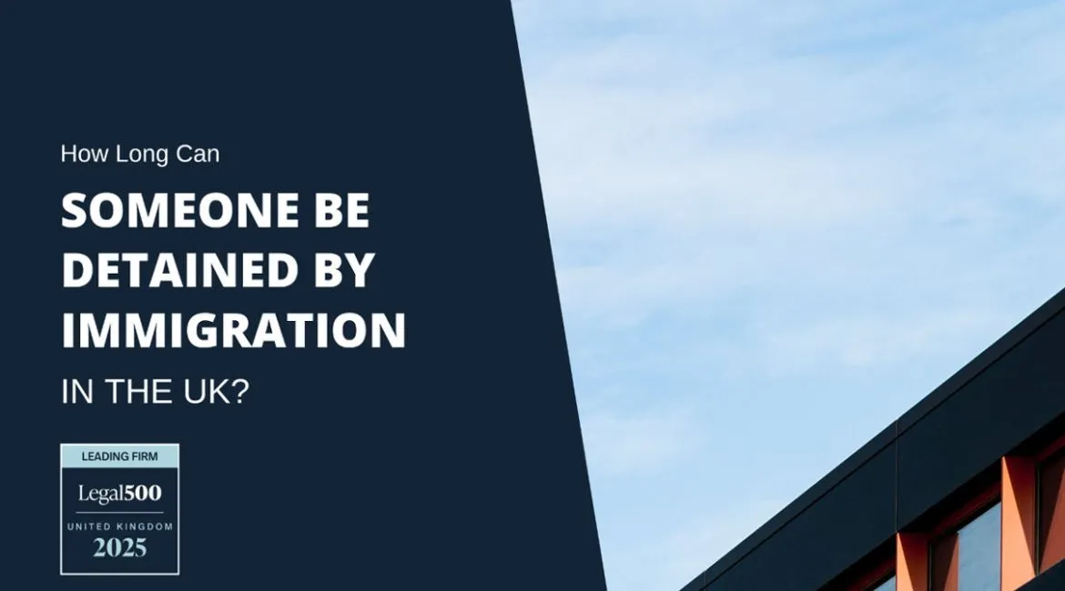 How Long Can Someone Be in Immigration Detention in the UK?