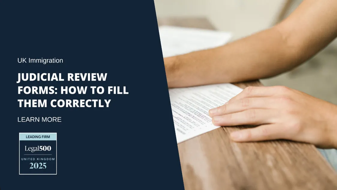 UK Immigration Judicial Review Forms: How to Fill Them