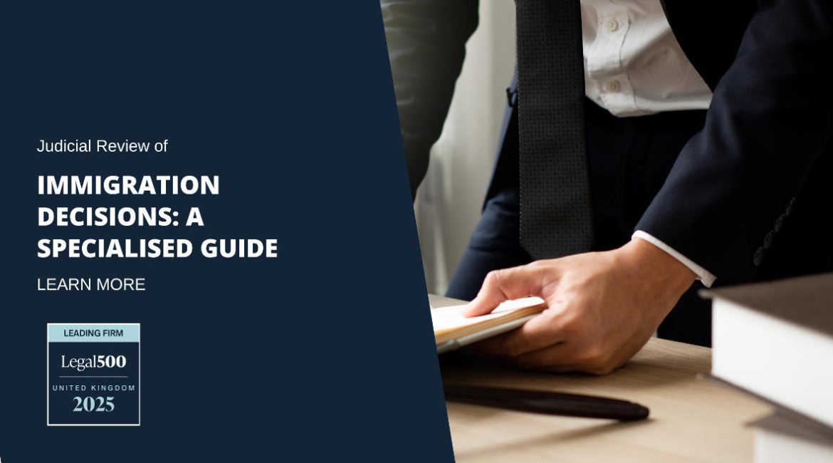 Judicial Review of Immigration Decisions: ASpecialised Guide