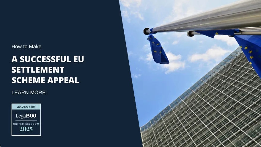 The EU Settlement Scheme Appeal Process