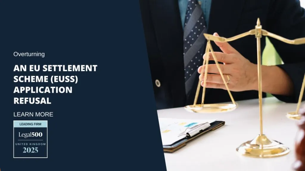 EU Settlement Scheme Refusal Reasons | EUSS Application Refused