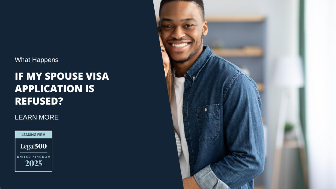 What Happens if My Spouse Visa Application Is Refused?